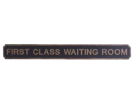 1st Class Waiting Room Wooden Road Sign – Blue Goose Imports